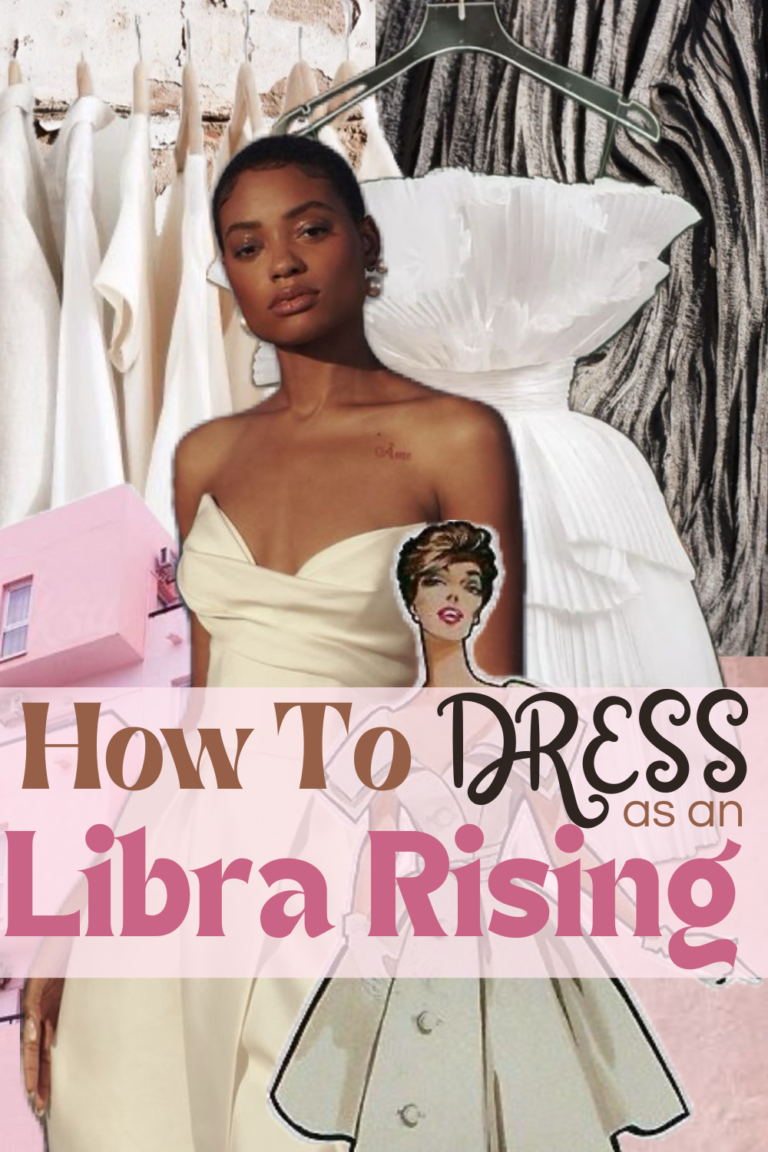 How to Dress as a Libra Rising - Astrology Fashion